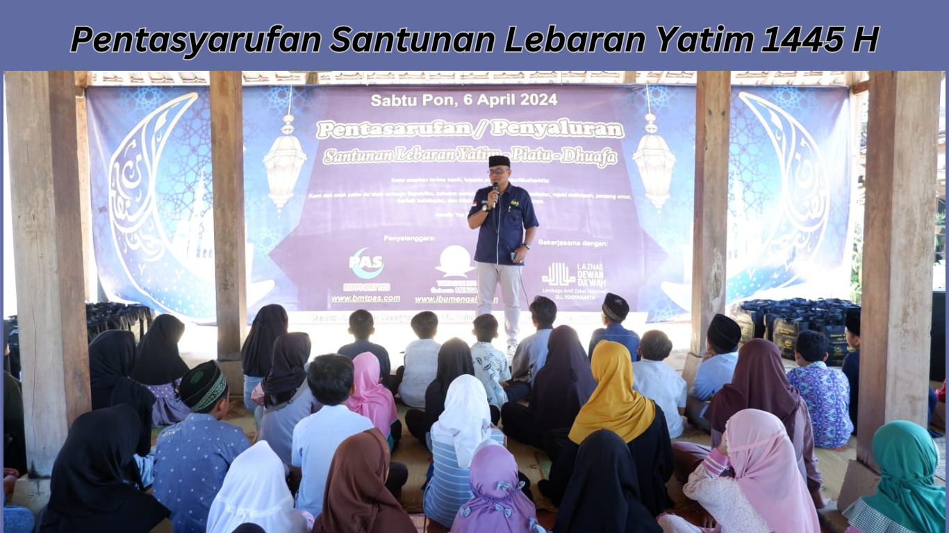 Santunan Lebaran Yatim 1445 H - BMT PAS