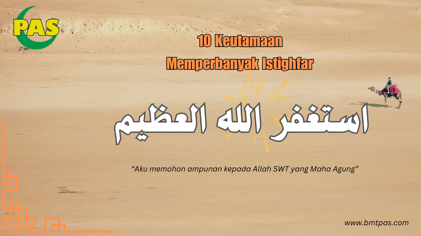 10 Keutamaan Memperbanyak Istighfar - BMT PAS