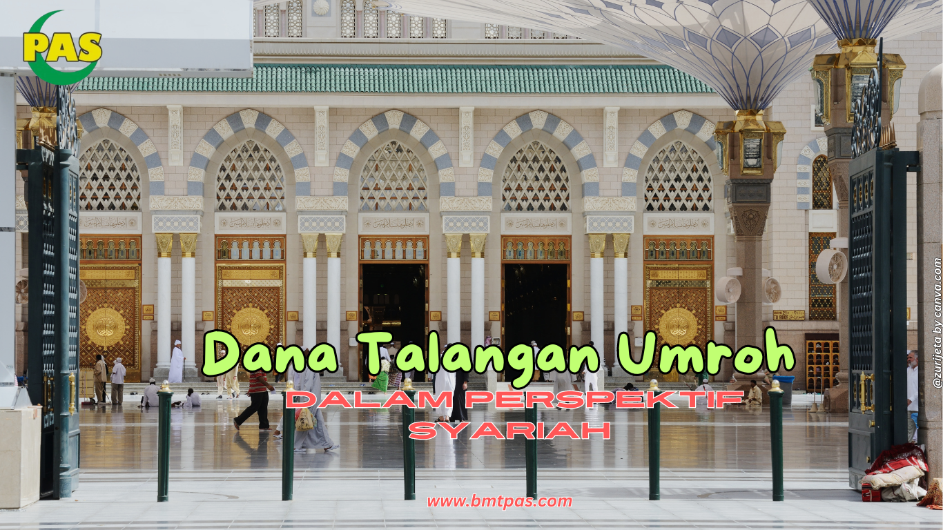 Dana Talangan Umroh dalam Perspektif Syariah - BMT PAS