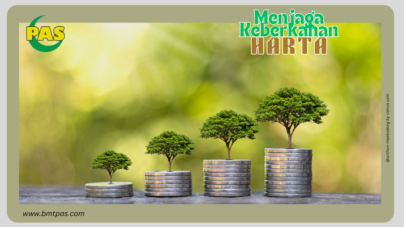 Menjaga Keberkahan Harta: Pengertian dan Cara Praktis - BMT PAS