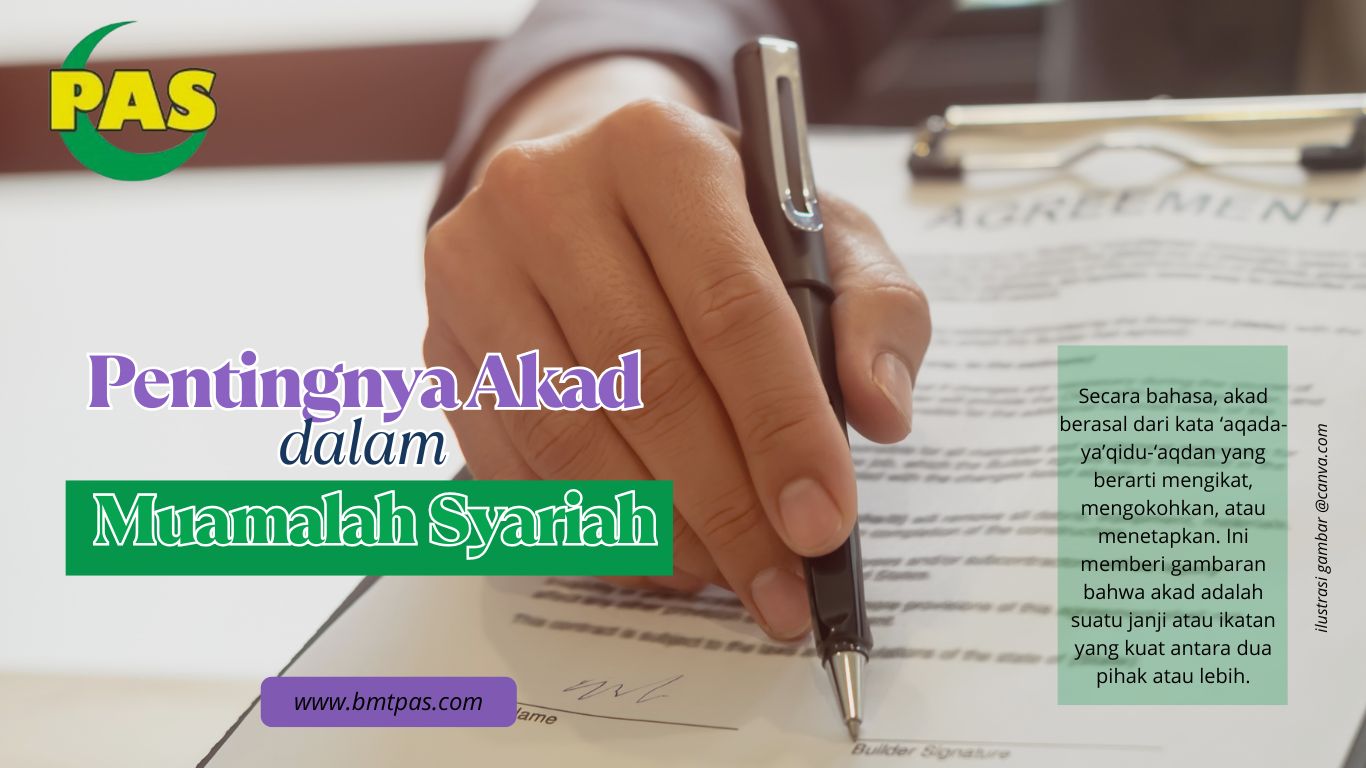 Pentingnya Akad dalam Muamalah Syariah - BMT PAS