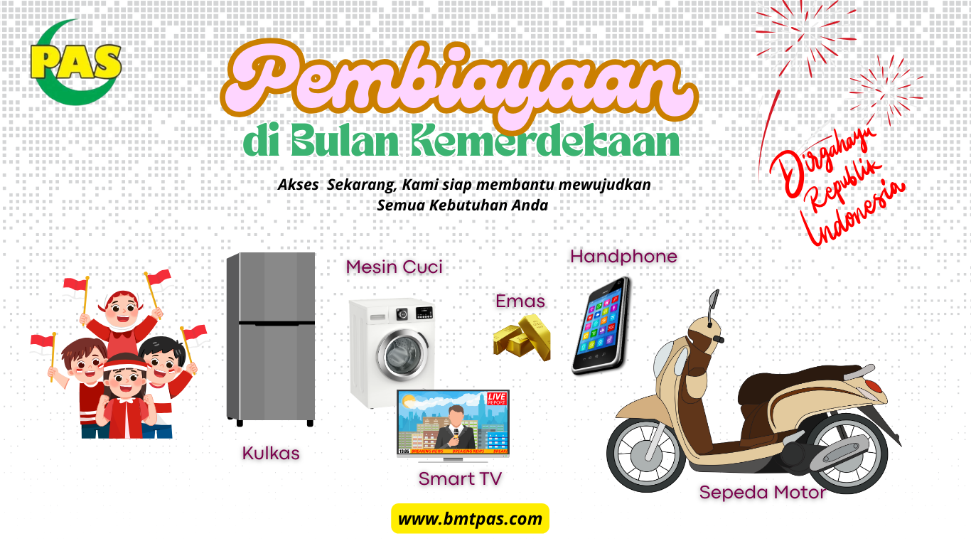 Promo Bulan Kemerdekaan: Merdeka Wujudkan Impian dengan Pembiayaan ...