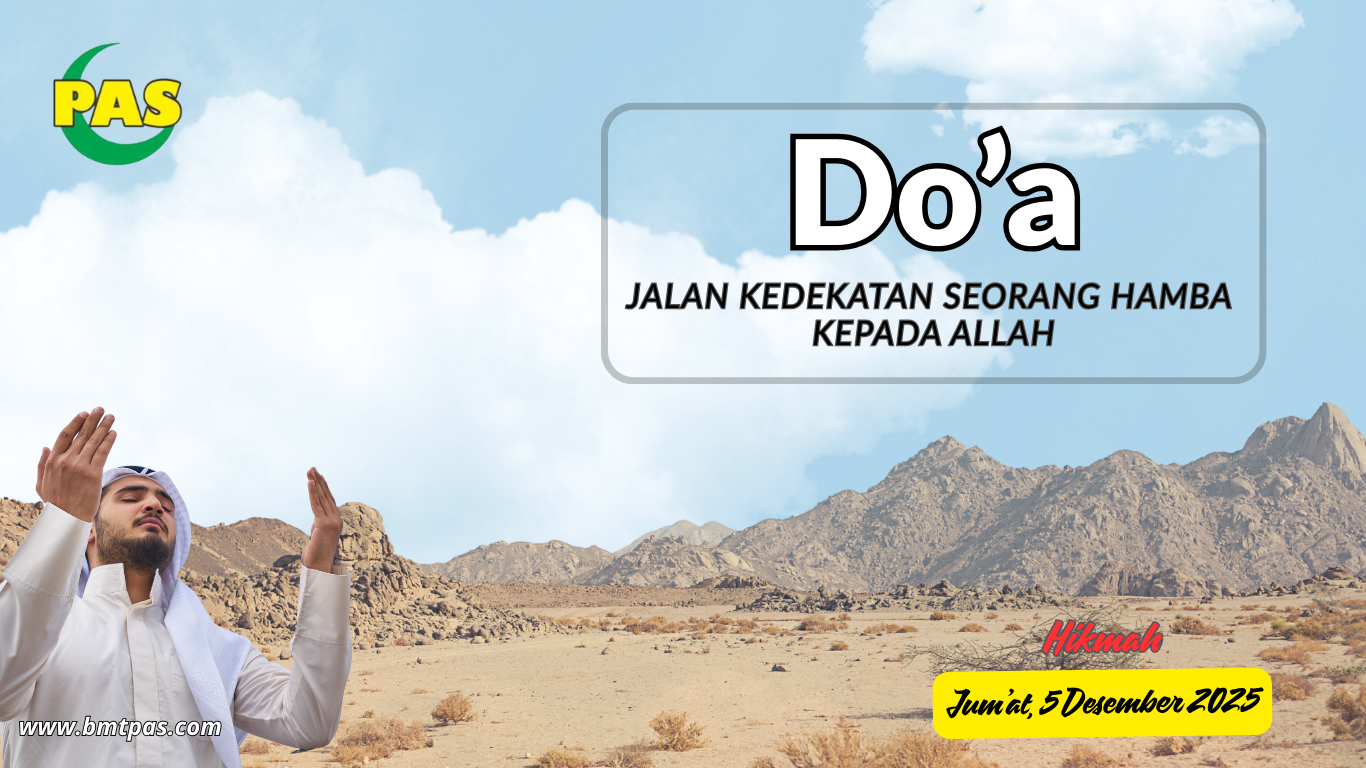 Doa, Jalan Kedekatan Seorang Hamba kepada Allah - BMT PAS